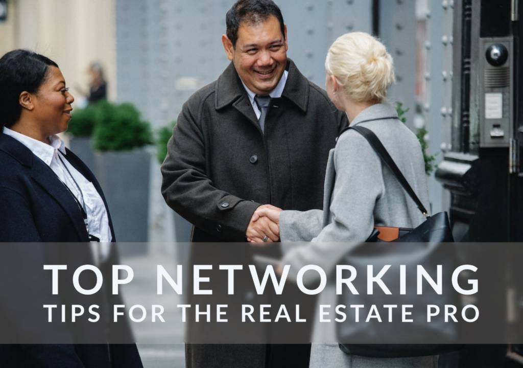 Top Networking Tips for the Real Estate Pros - Manfred Real Estate School